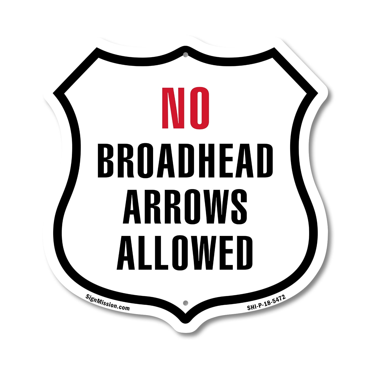 No Broadhead Arrows Allowed 12 inch X 12 inch Shield-Shaped Rust-Free ...