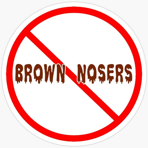 No Brown Nosers Sticker Phone Decal Water Bottle Stickers Car Decals ...