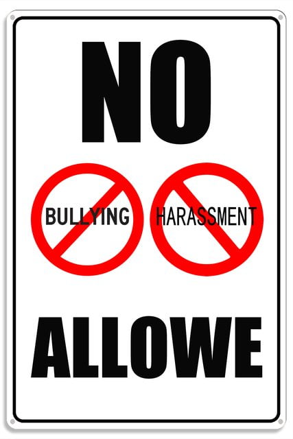 No Bullying Or Harassment Allowed Metal Sign With Symbol Aluminum Uv Printed 4 Pre Drilled Holes