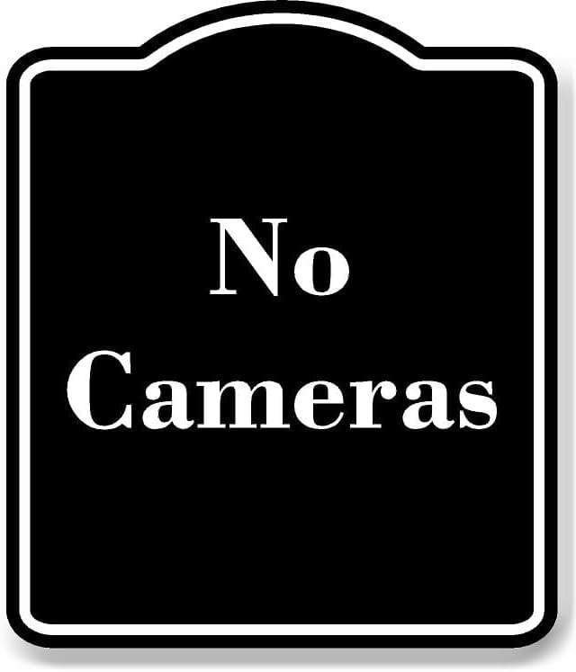 No Cameras BLACK Aluminum Composite Sign 15''x18'' - Walmart.com