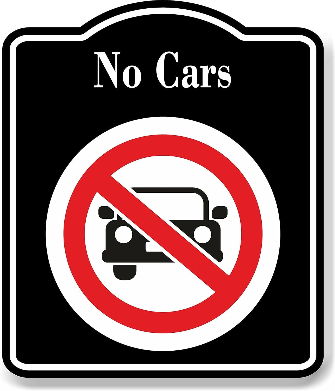 No Cars Symbol Prohibition BLACK Aluminum Composite Sign, 15"x18 ...