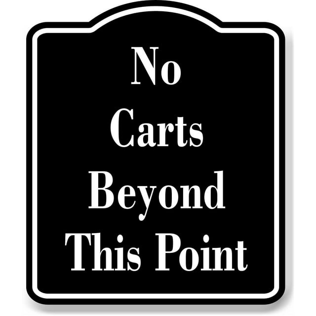 No Carts Beyond This Point Golf Course BLACK Aluminum Composite Sign, 8 ...