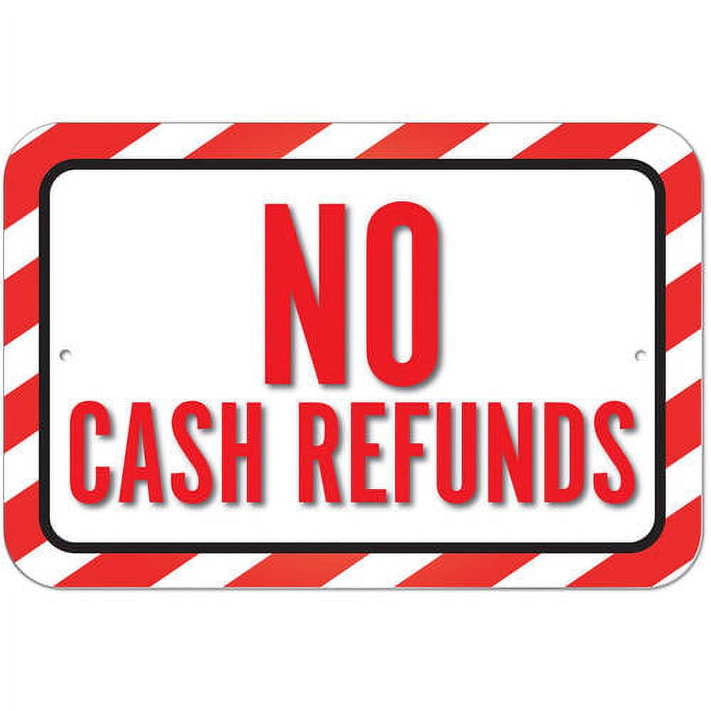 No Cash Refunds Sign - Walmart.com