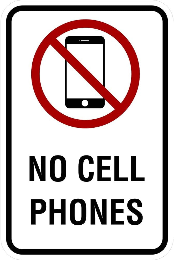 No Cell Phone Use - 12 x 18 Safety/Security Sign. 3M High Intensity ...