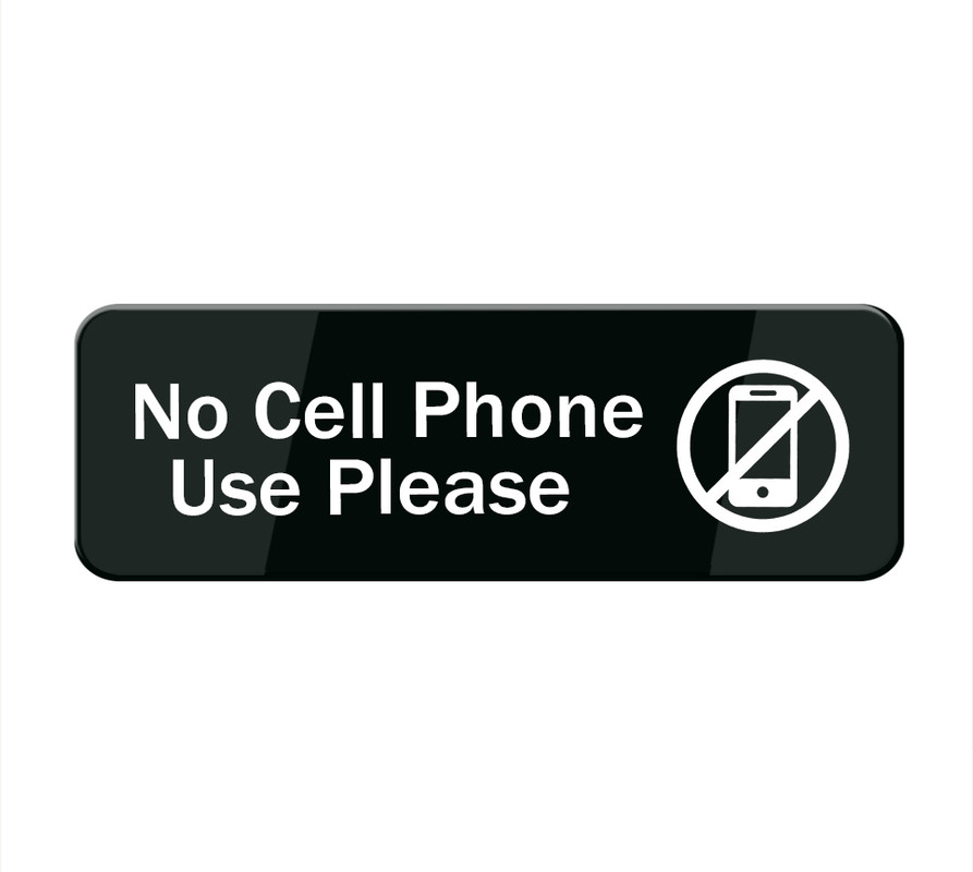 No Cell Phone Use Please Sign: Easy To Mount Informative Plastic Sign ...