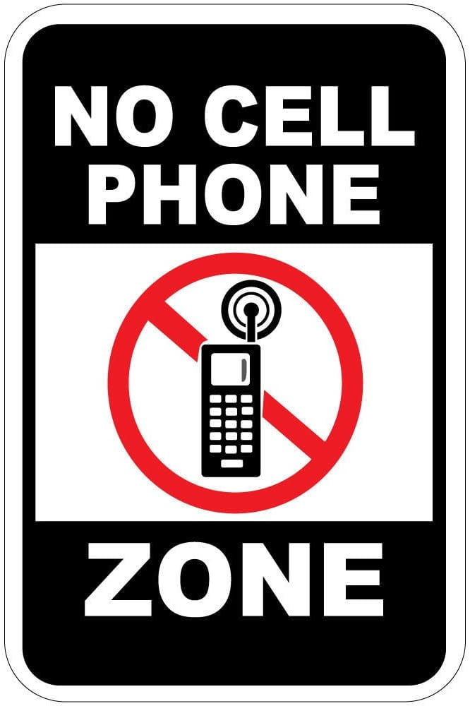No Cell Phone Zone Safety Signs Warning Sign 8X12 Inches - Walmart.com
