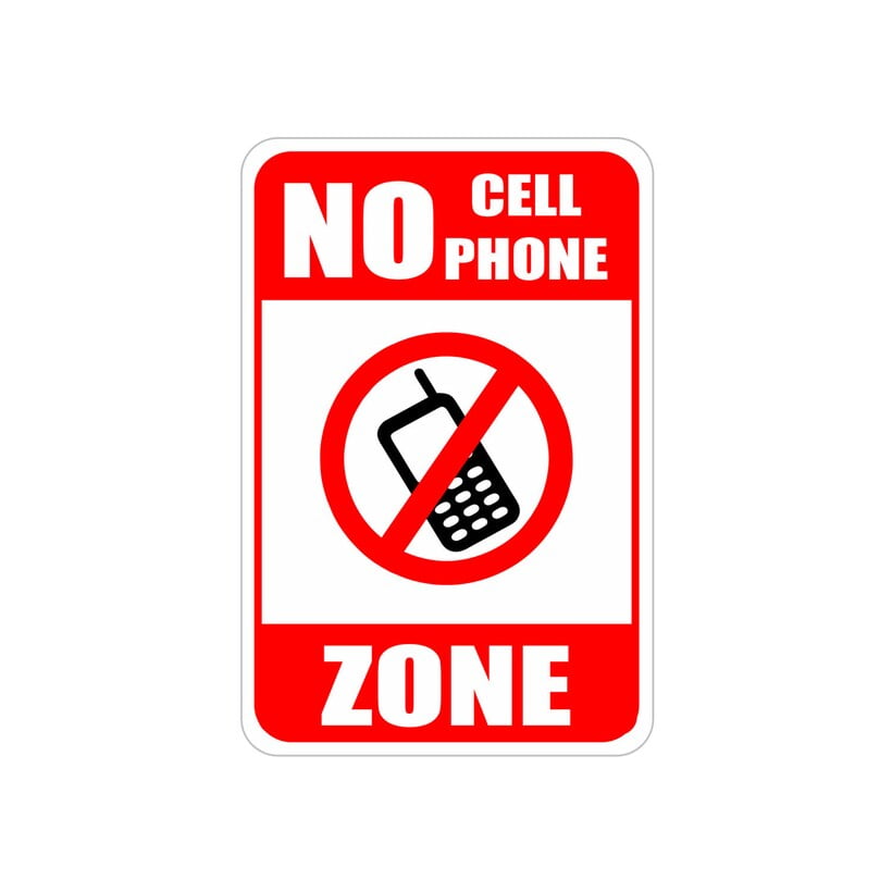 No Cell Phone Zone no phones keep phones away sign Sign will NOT SIZE ...