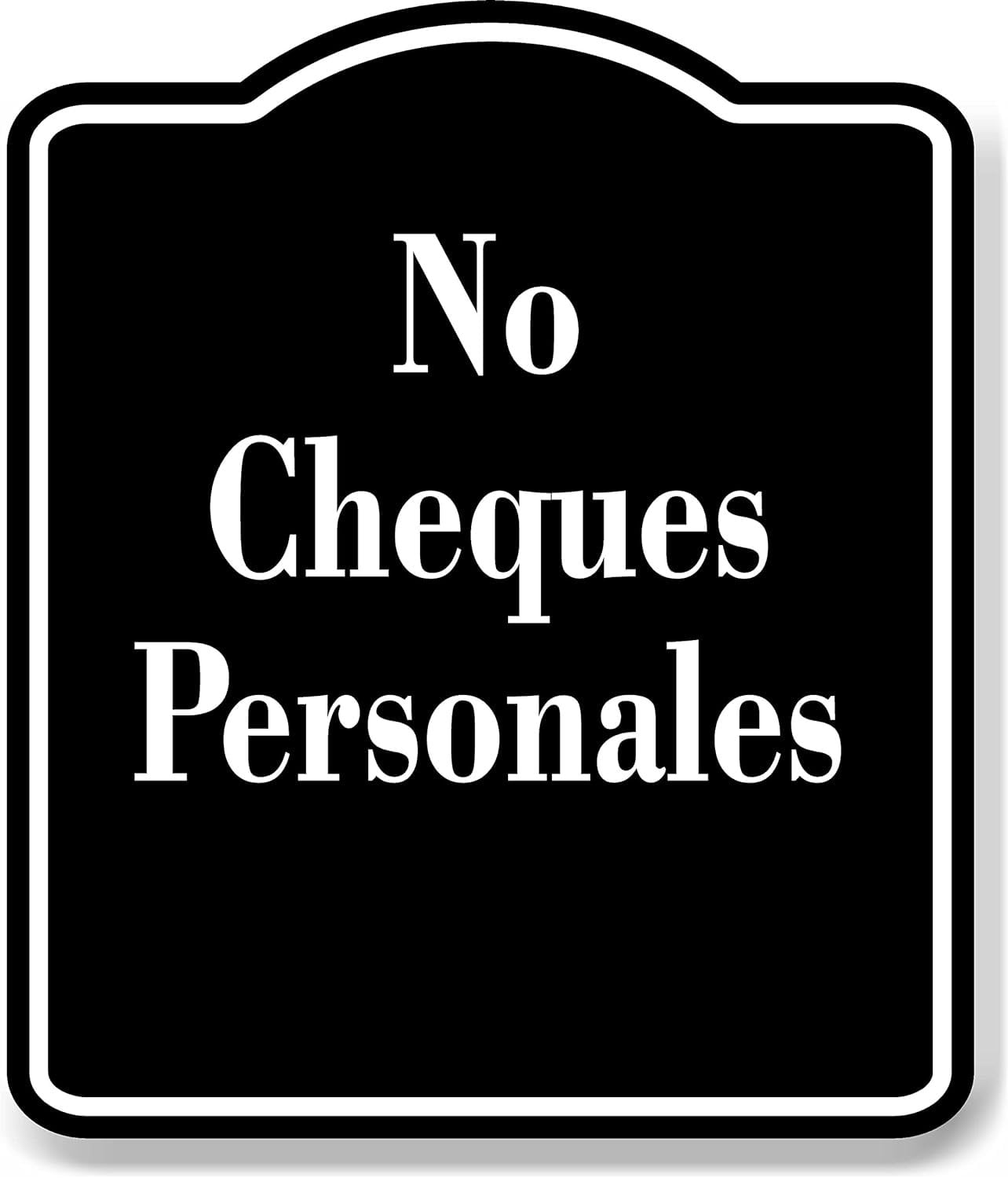 No Cheques Personales Spanish firmar BLACK Aluminum Composite Sign, 15 ...