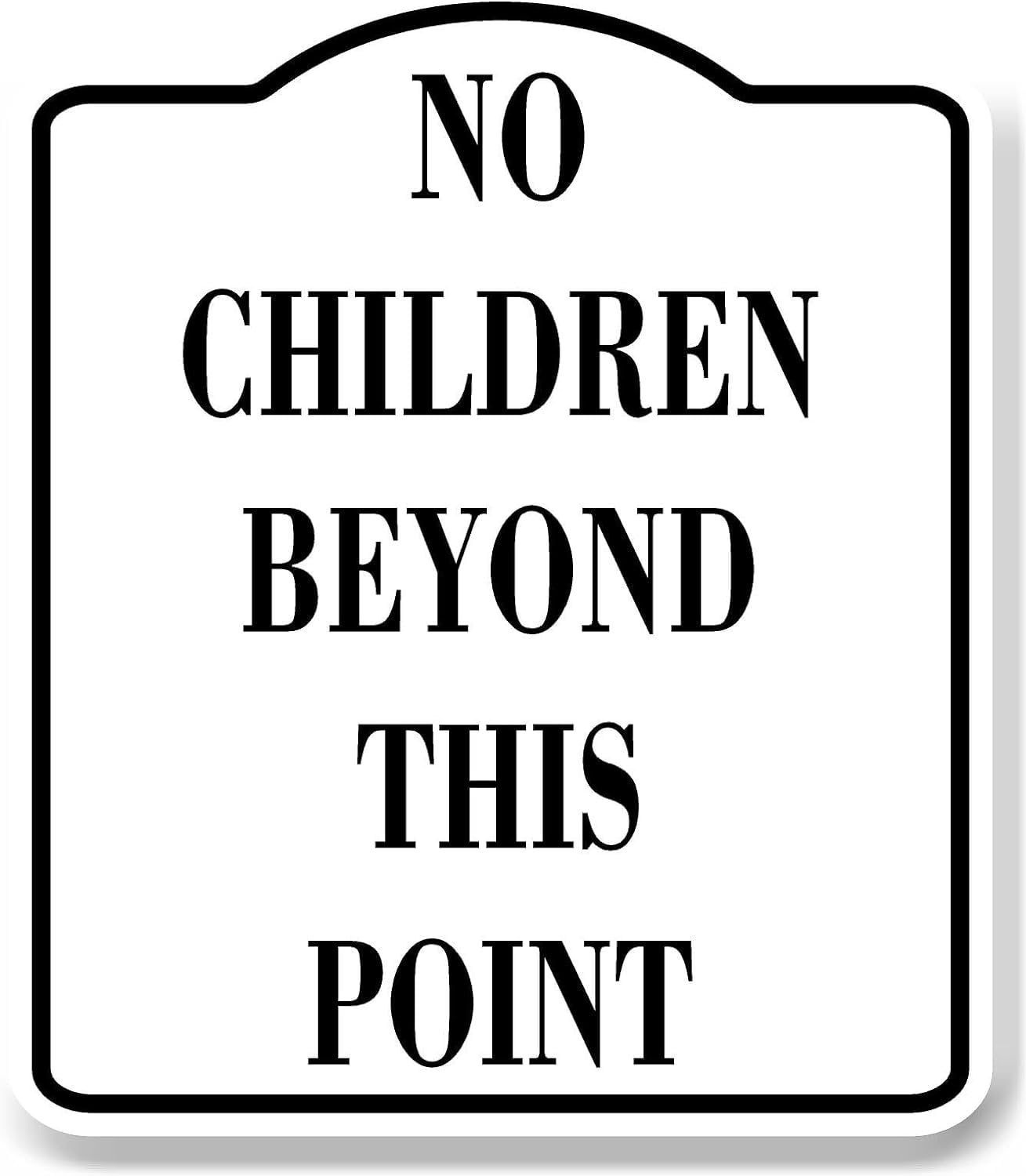 No Children Beyond This Point WB Aluminum Composite Sign 8.5''x10 ...