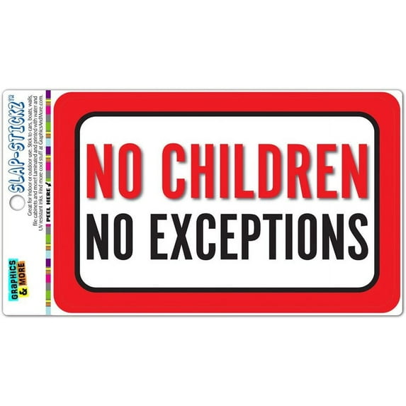 No Children No Exceptions Sign - Walmart.com