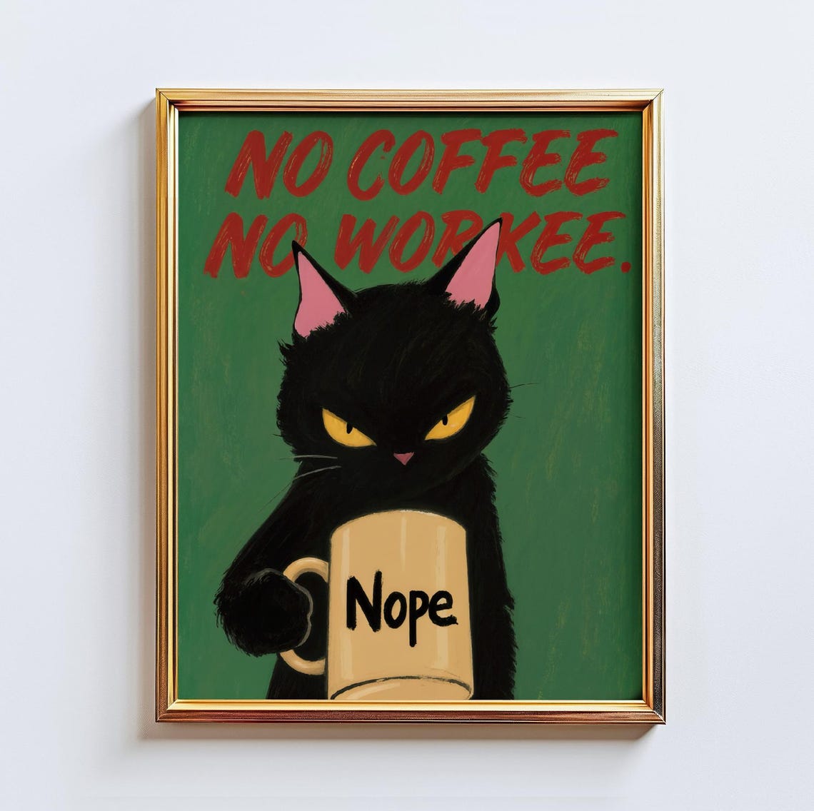 No Coffee No Workee Cat Wall Art– Black Cat Poster, Coffee Lover ...