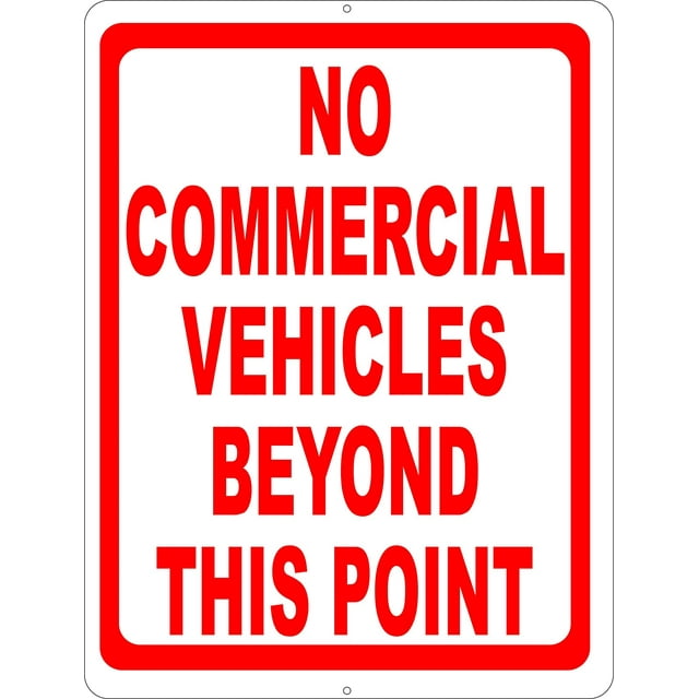 No Commercial Vehicles Beyond This Point Sign. 8x12 Metal. - Walmart.com
