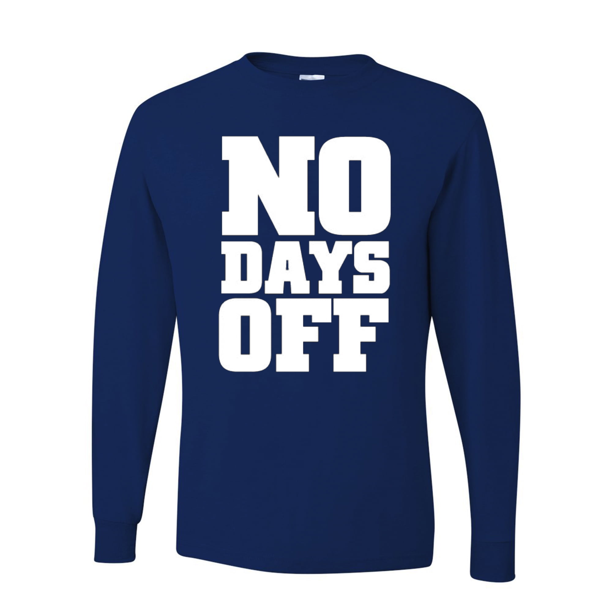 No Days Off Funny Graphic Mens Long Sleeves, Royal Blue, Small ...