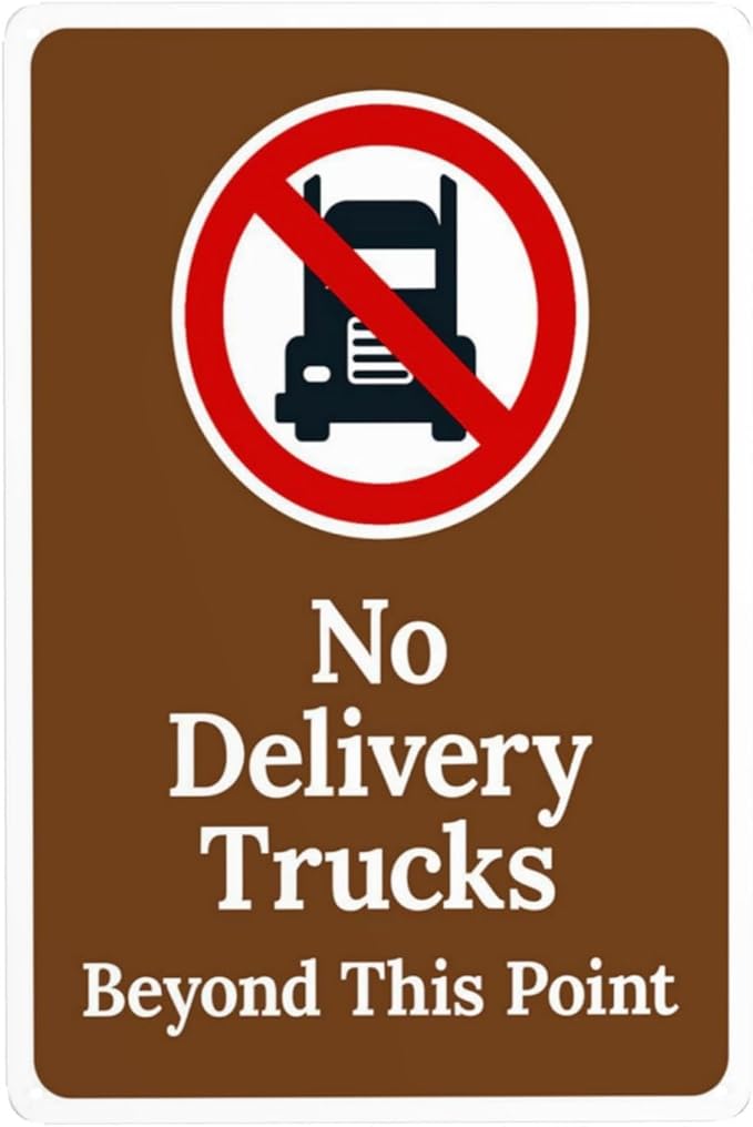 No Delivery Trucks Beyond This Point Metal Warning,Caution Security ...