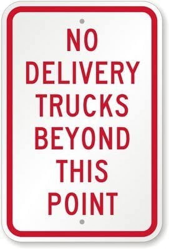 No Delivery Trucks Beyond This Point Sign 8" X 12"Wall Art Decor Safety ...