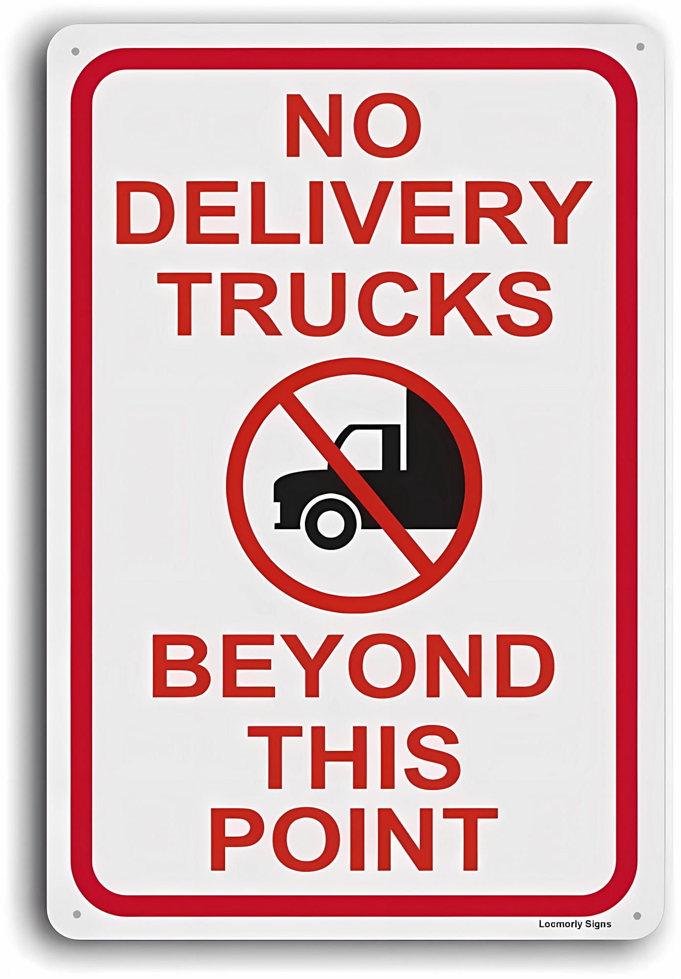 No Delivery Trucks Beyond This Point Sign - 8"x12" Aluminum Metal Sign ...