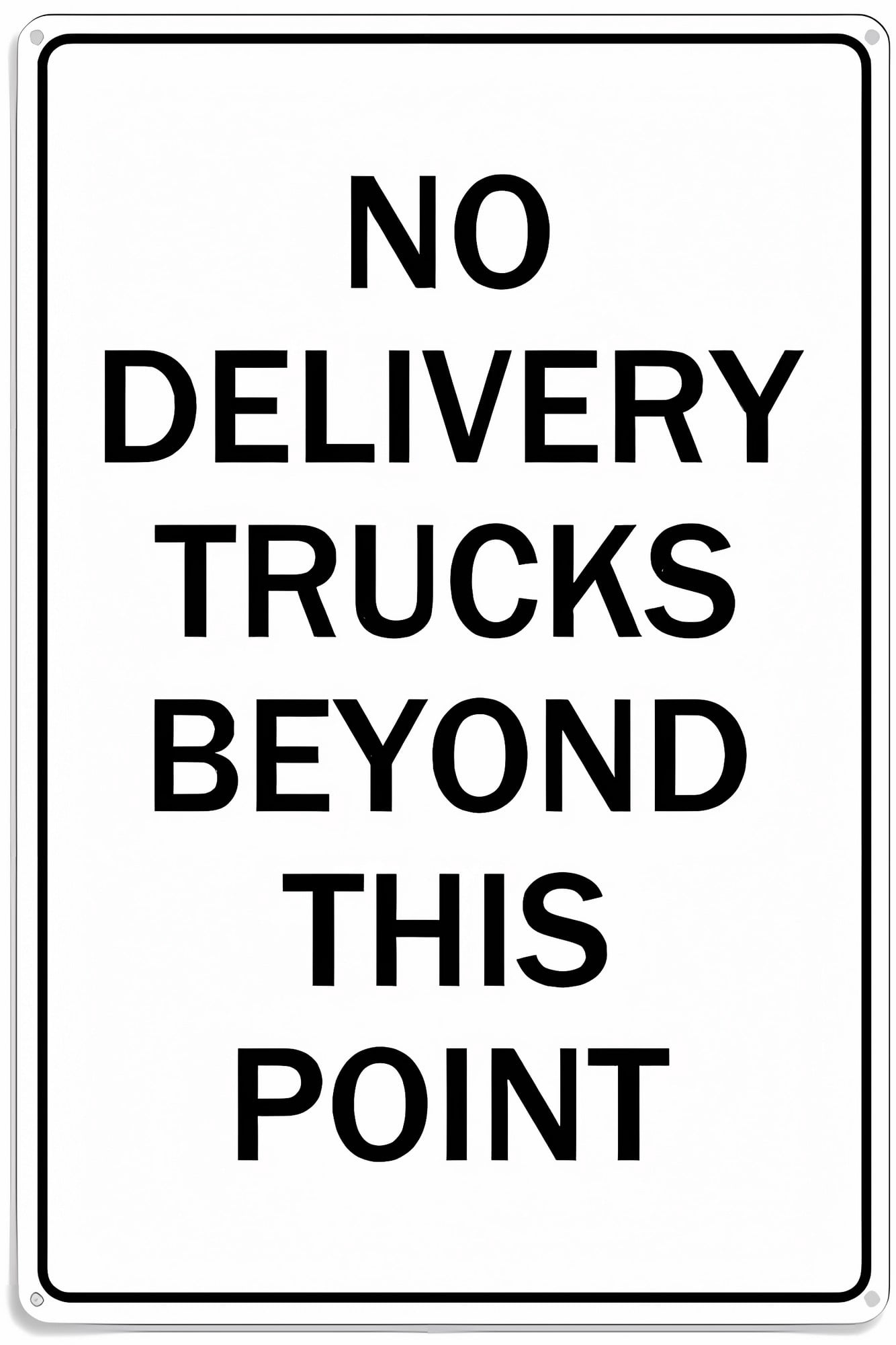 No Delivery Trucks Beyond This Point Sign - 8"x12" Aluminum UV Printed ...