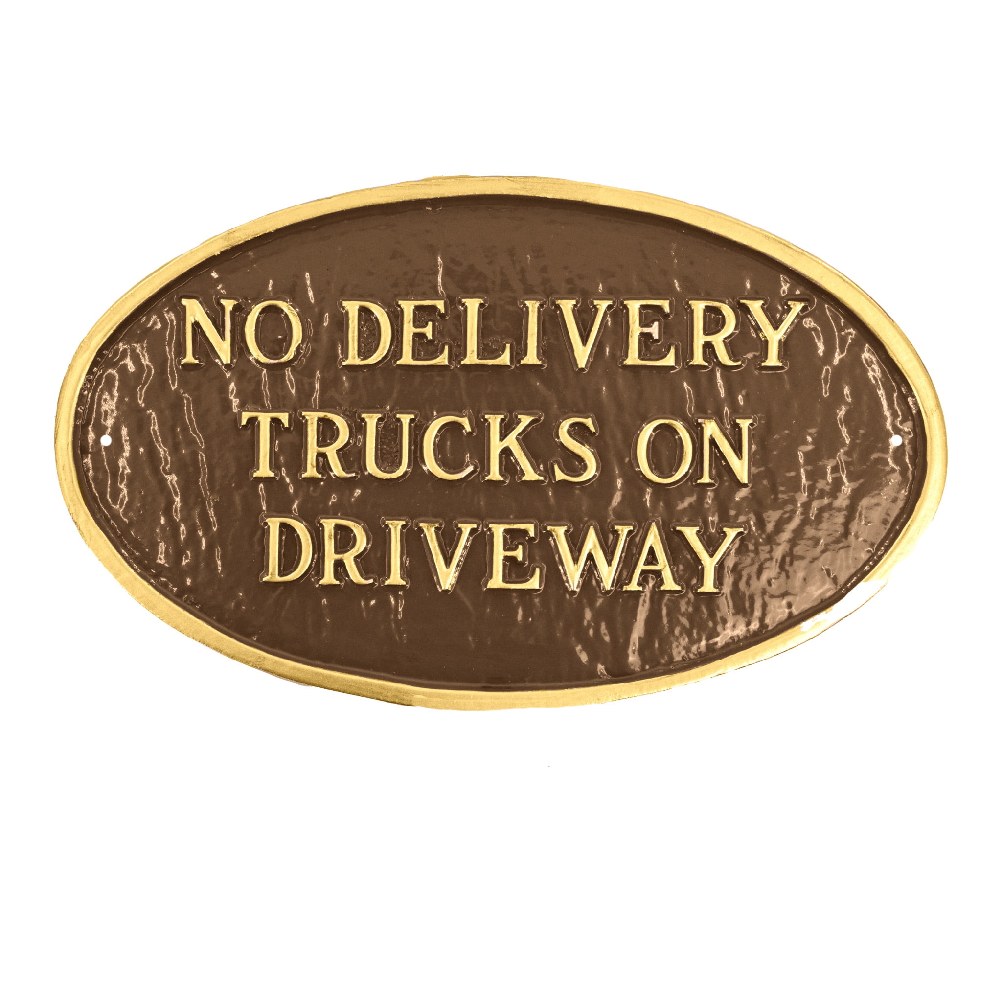 No Delivery Trucks on Driveway Small Oval Statement Plaque - Oil Rubbed ...