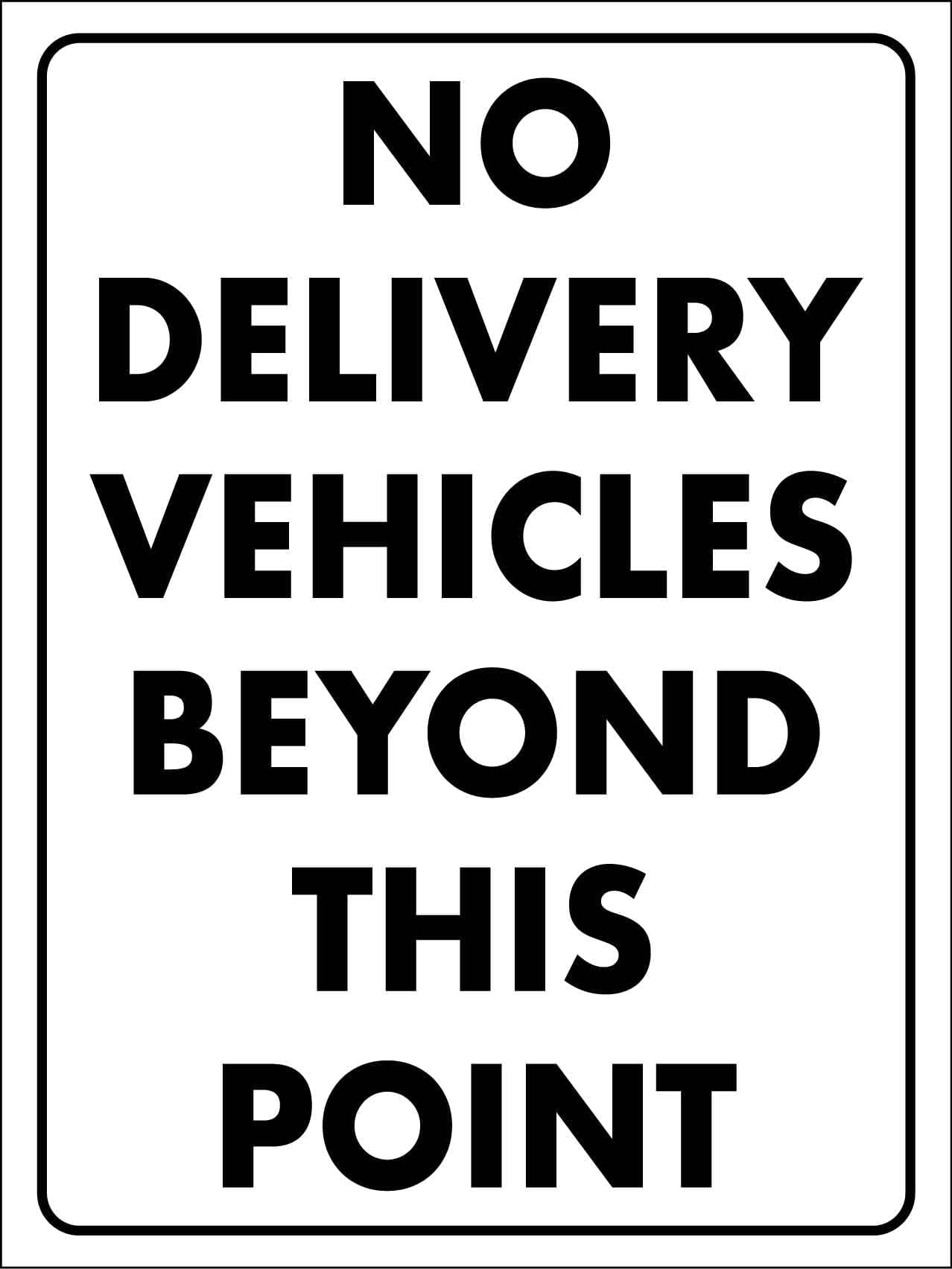 No Delivery Vehicles Beyond This Point Sign Metal Tin Sign 12x8 Inches ...