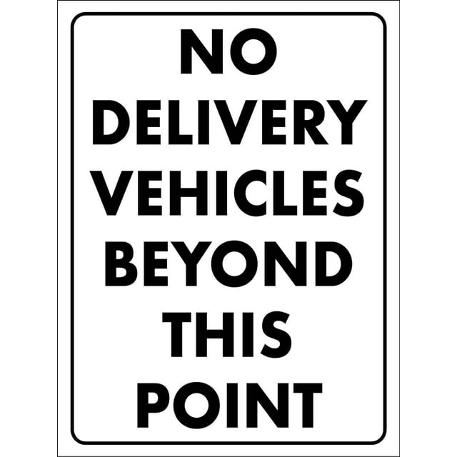 No Delivery Vehicles Beyond This Point Sign Metal Tin Sign Caution ...