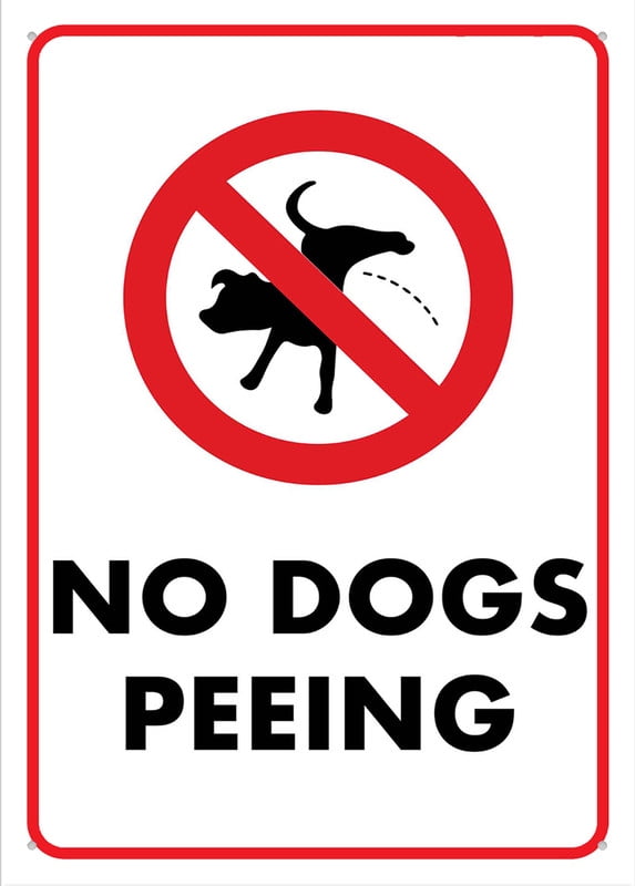 No Dogs Peeing Sign 12”X8” Metal Signs Aluminum Sign Pre-Drilled Holes ...
