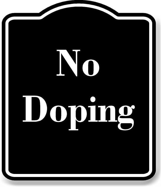 No Doping BLACK Aluminium Composite Sign 8.5''x10'' - Walmart.com