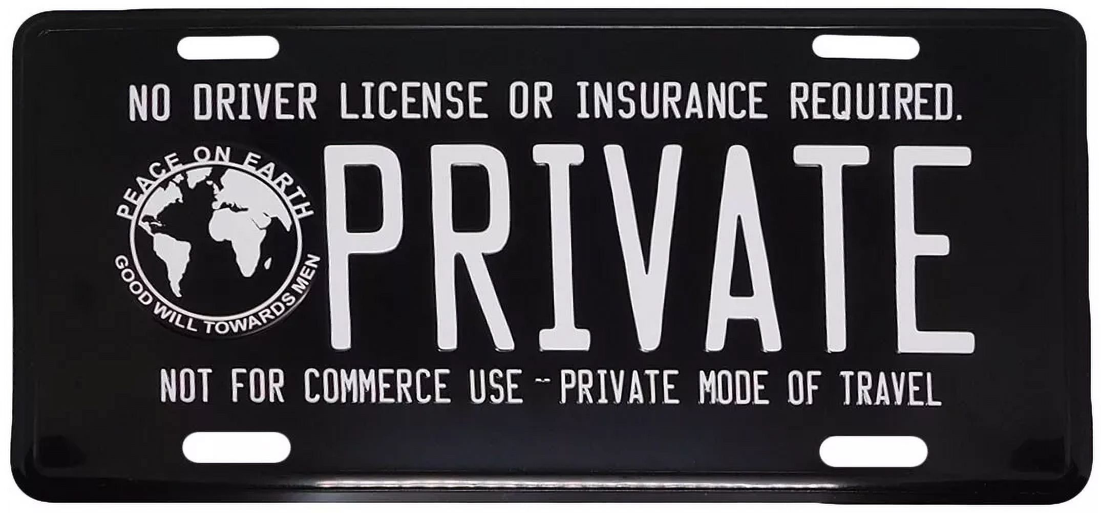 No Driver License Or Insurance Required Private Black 6"x12" License ...