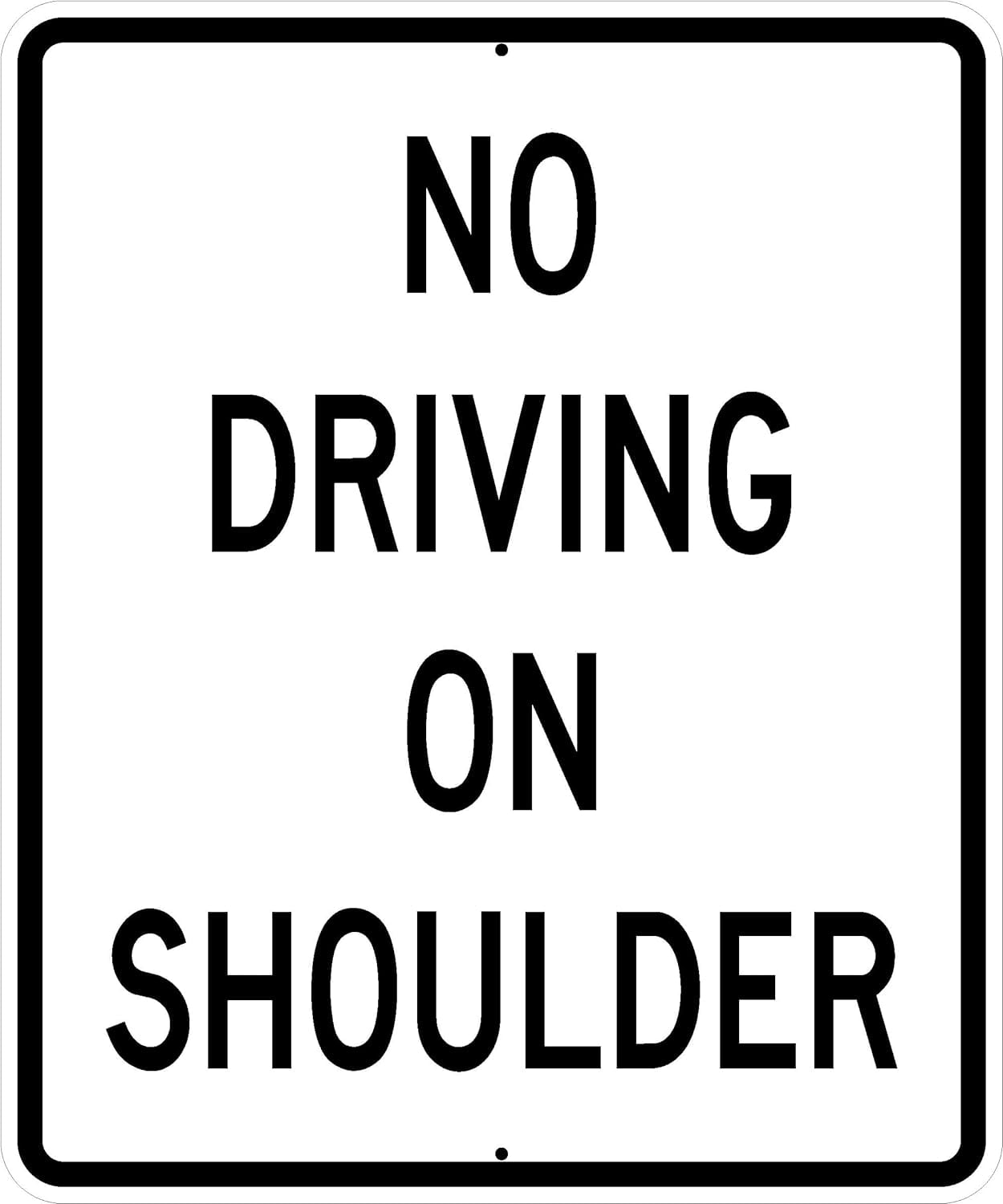 No Driving On Shoulder Regulatory Traffic Signs Metal Sign Tin Sign ...