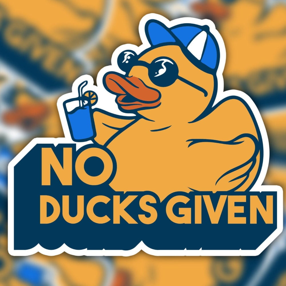 No Ducks Given Sticker, Rubber Duck Sticker, Quote Sticker Phone Decal ...