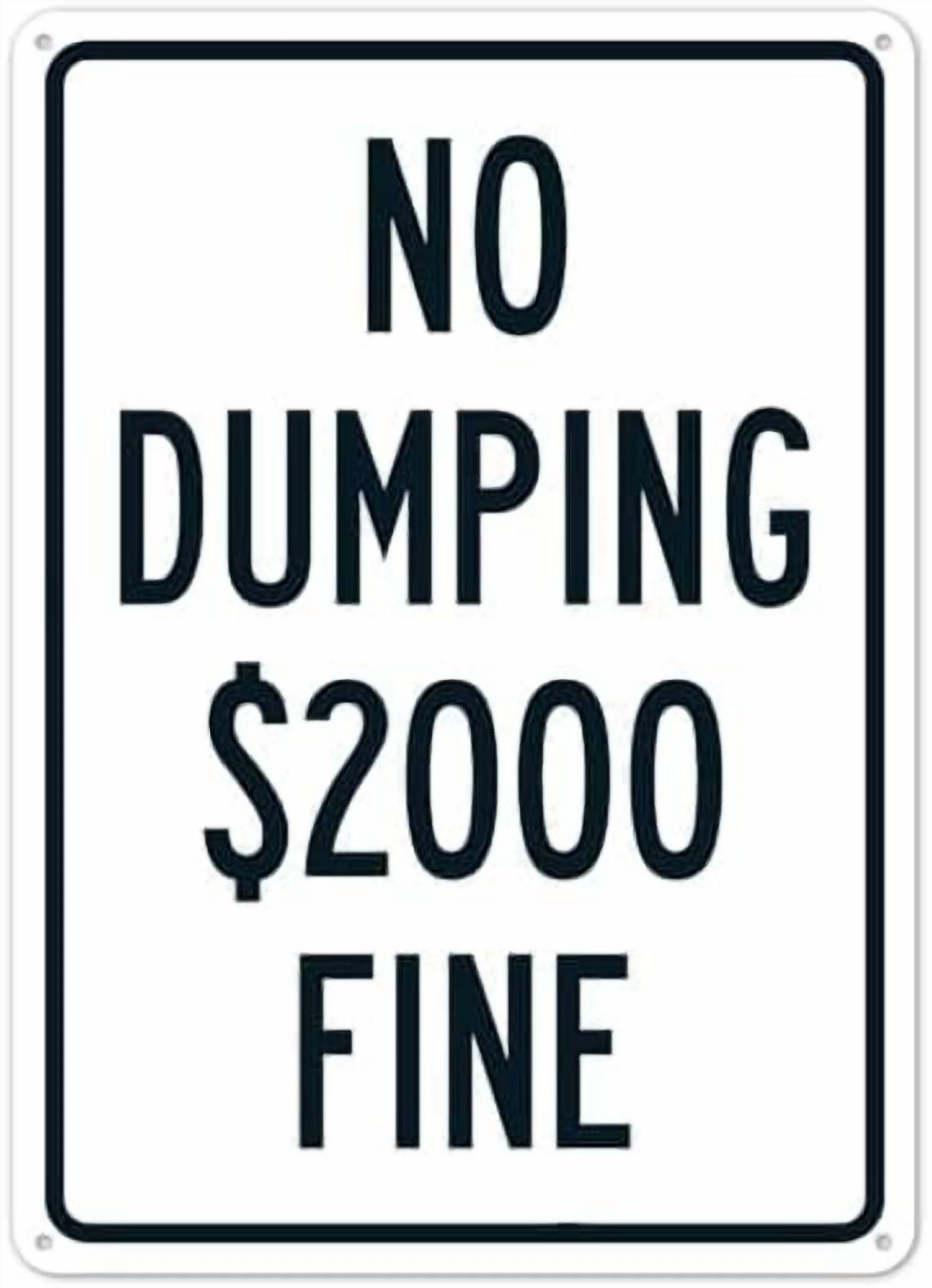 No Dumping $2000 Fine Sign Property Signs Metal Safety Sign NO.26587 ...