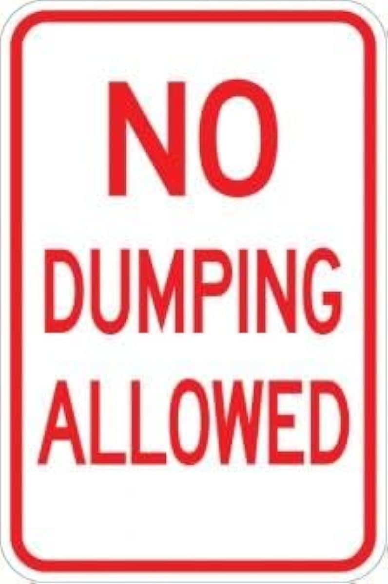 No Dumping Allowed Sign Parking Signs Metal Sign Tin Sign 8X12Inch ...