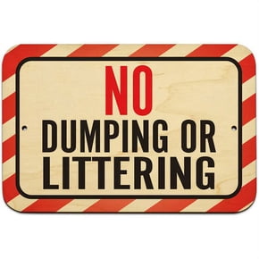 No Trash Dumping Signs