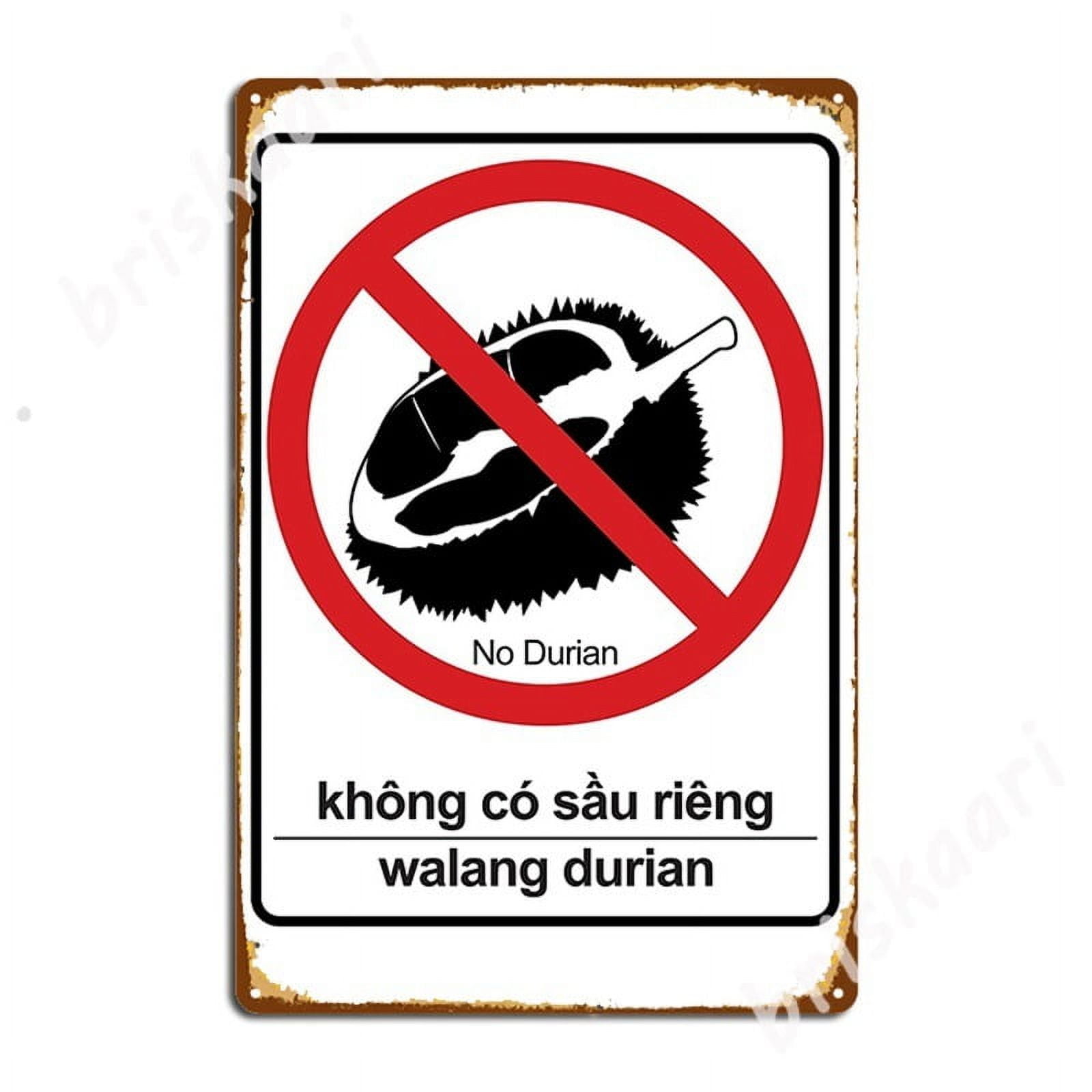 “No Durian” Sign Or Sticker Metal Signs Mural Painting Décor pub ...