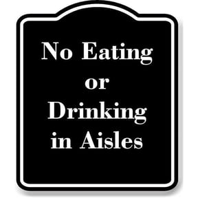 No Eating Signs