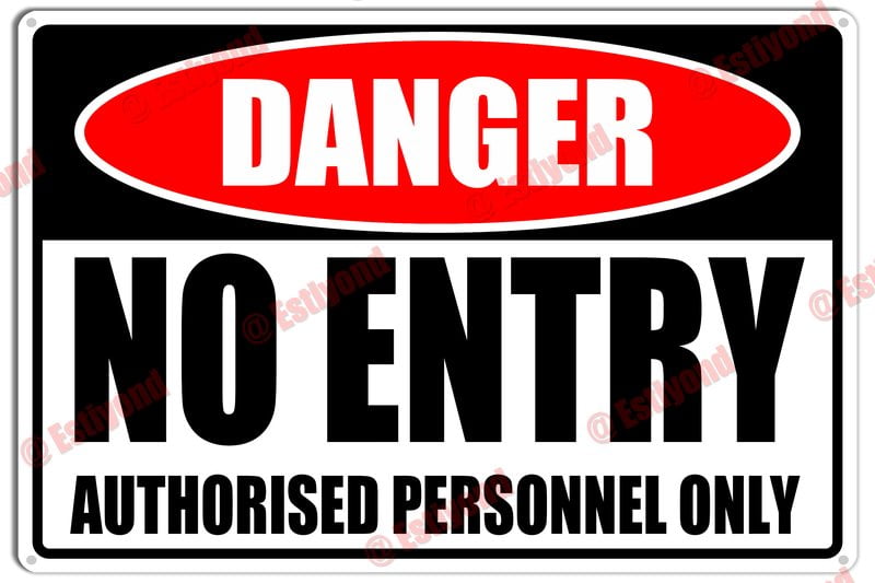 No Entry Authorised Personnel Only Caution Warning Notice Aluminum ...