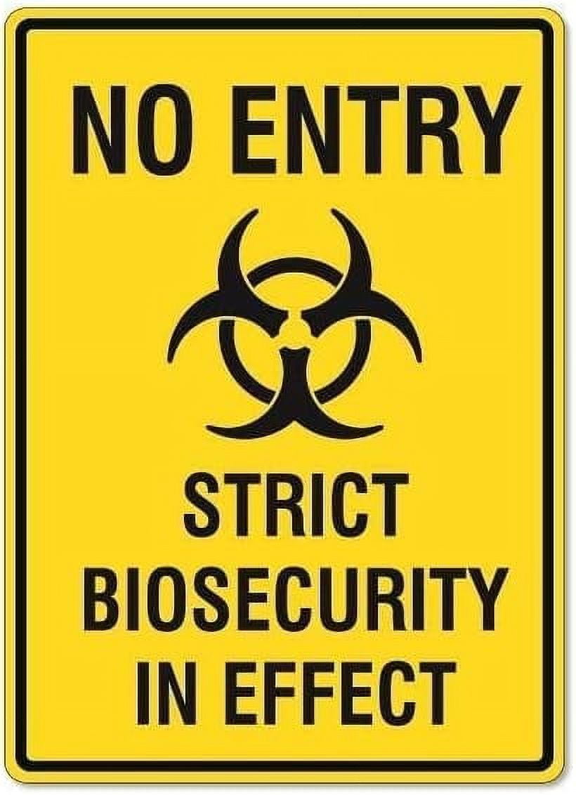 No Entry Biosecurity In Effect Sign Farming Signs Biosecurity Signs ...