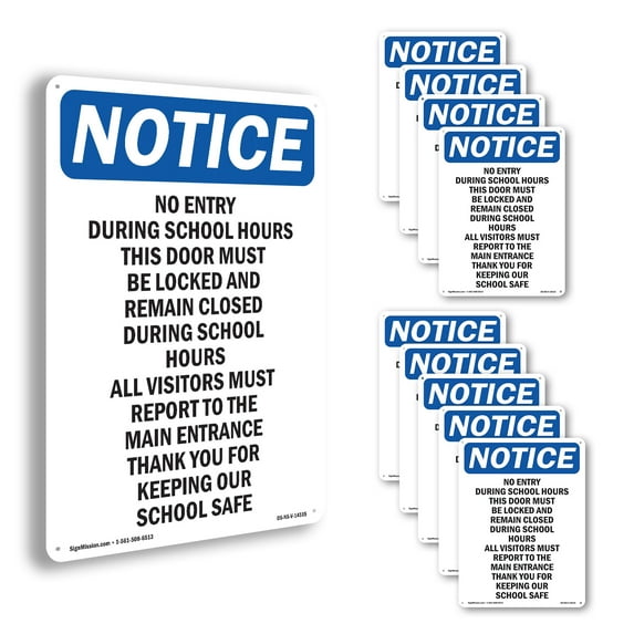 No Entry During School Hours This OSHA Notice Rigid Plastic Sign 10 ...