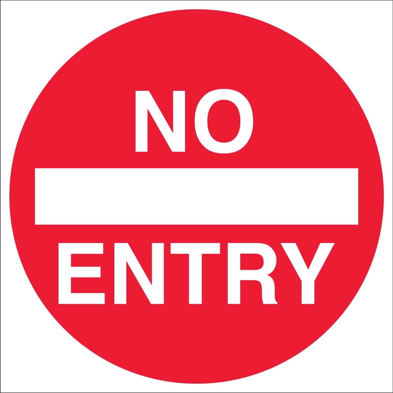 No Entry Multi Message Reflective Traffic Sign 12 Inch Rust Free ...