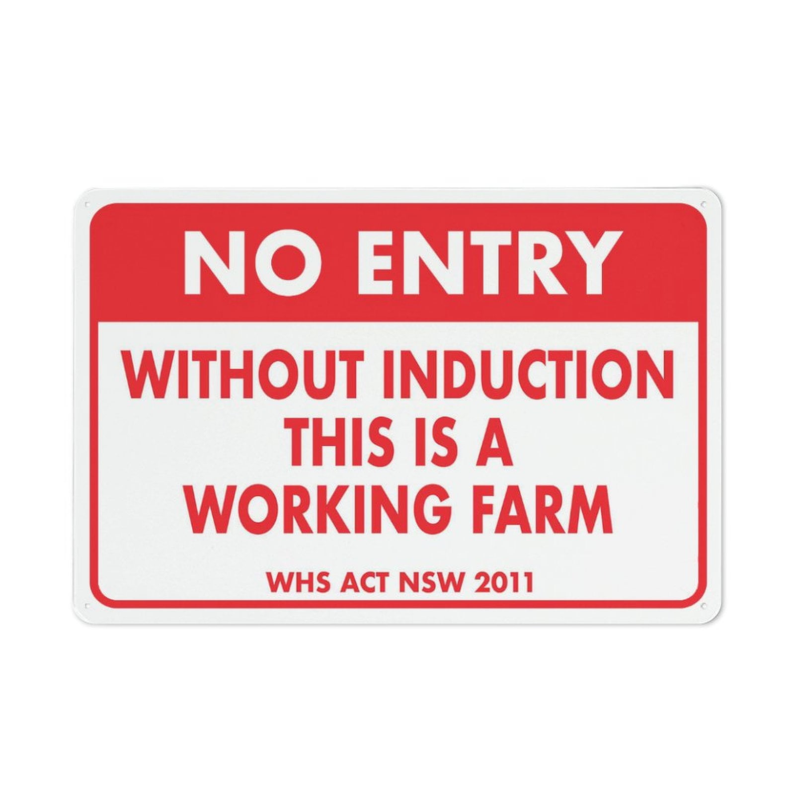 No Entry Without Induction This Is A Working Farm Sign Warning Tin Sign ...