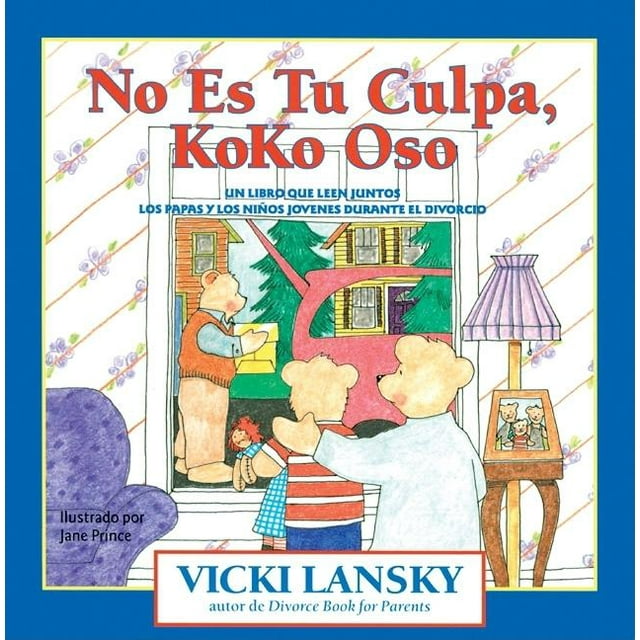 No Es Tu Culpa, Koko Oso : It's Not Your Fault, Koko Bear (Paperback ...