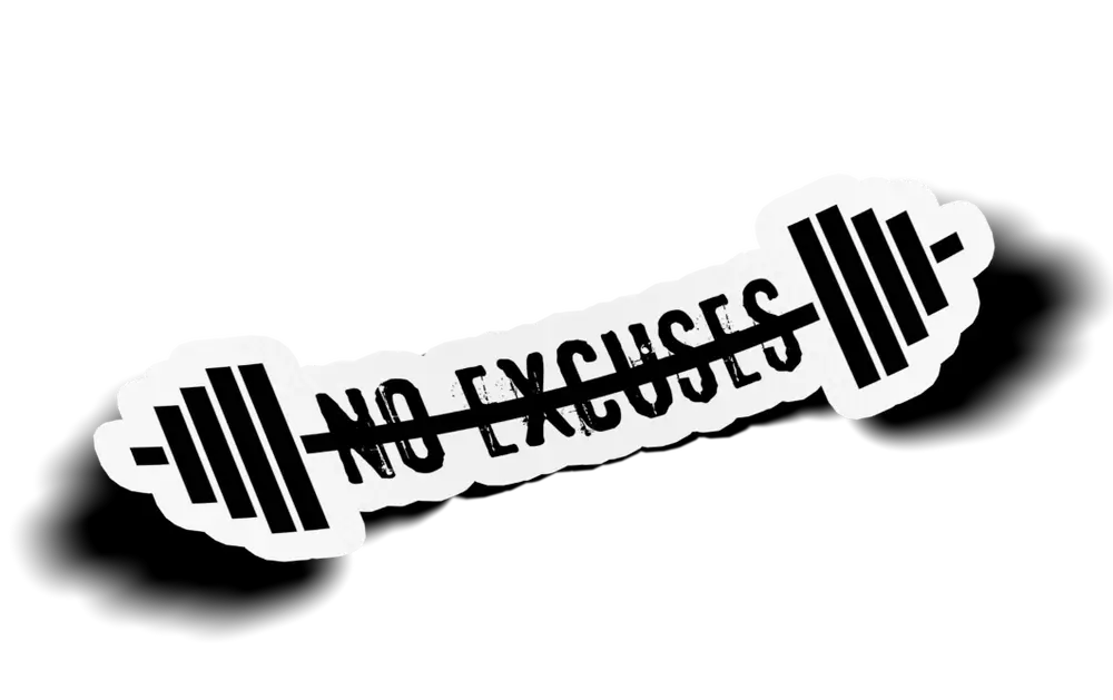 No Excuses Gym Workout Sticker For Tumblers, Laptops, Bumper Stickers ...