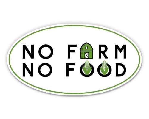 No Farm No Food Farmer Pride - 5" Vinyl Sticker - For Car Laptop I-Pad ...
