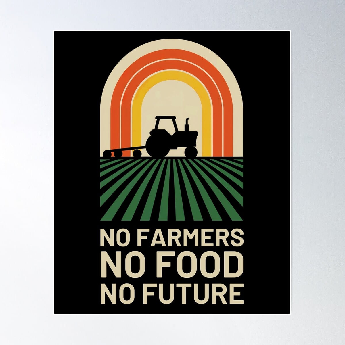 No Farmers No Food No Future Tractor Farm Supporters Poster Wall Art, Modern Wall Decor For ...