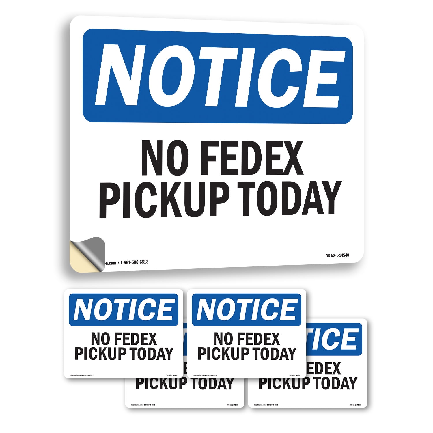 No Fedex Pickup Today OSHA Notice Vinyl Decal Label 18 Inch x 12 Inch ...