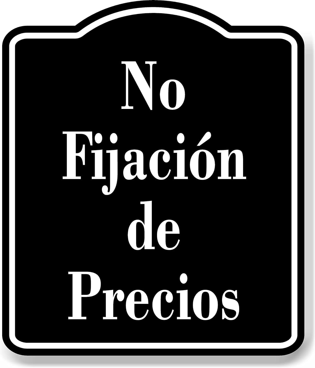 No Fijaci n de Precios Spanish firmar BLACK Aluminum Composite Sign, 8.5"x10" - Walmart.com