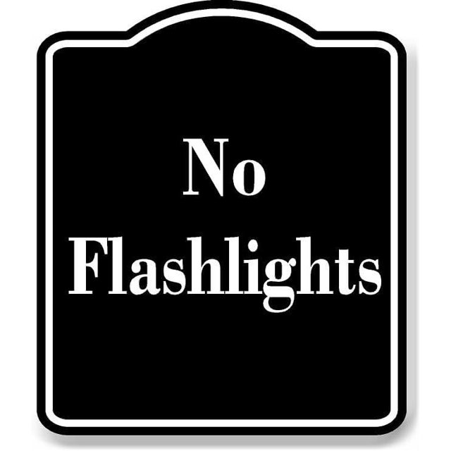 No Flashlights BLACK Aluminum Composite Sign 20''x24'' - Walmart.com