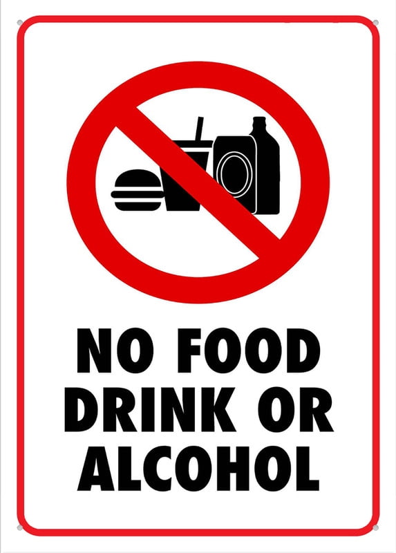 No Food Drink Or Alcohol Sign Outdoor, Uv Printed Rust Free Aluminum 12 ...