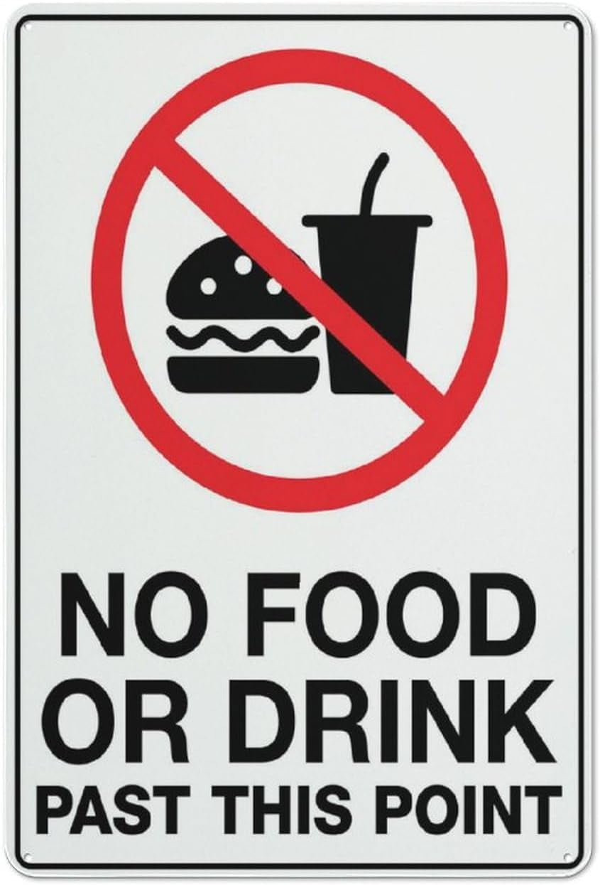 No Food Or Drink Past This Point Sign 12 X 8 Inches Reflective Aluminum ...