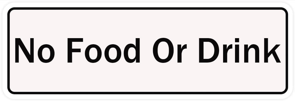 No Food Or Drink Sign 9 X 3 Inch Acrylic Plastic Sign With Symbols ...
