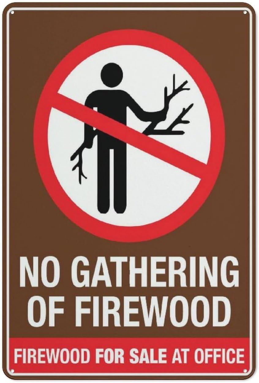 No Gathering Of Firewood Sign Rustic Metal Tin Sign Home Outdoor Art ...